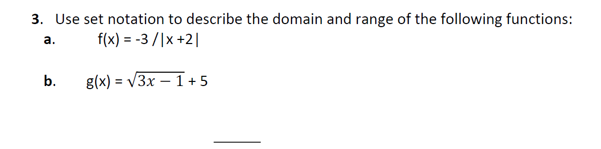 Solved 3. Use set notation to describe the domain and range | Chegg.com