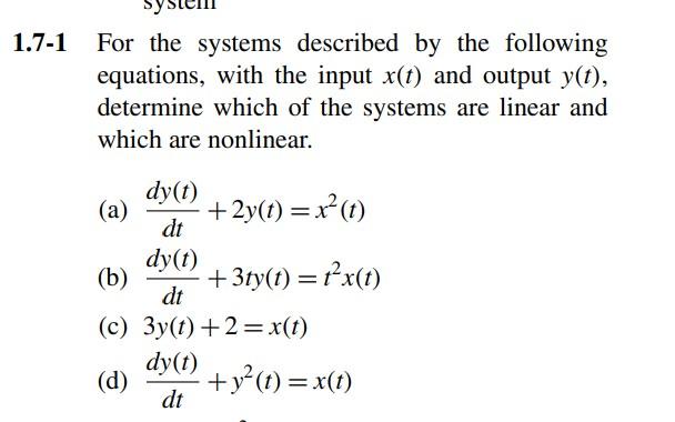 Solved -1 For the systems described by the following | Chegg.com Solved -1 For the systems described by the following | Chegg.com