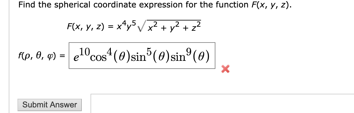 Solved Find the spherical coordinate expression for the | Chegg.com