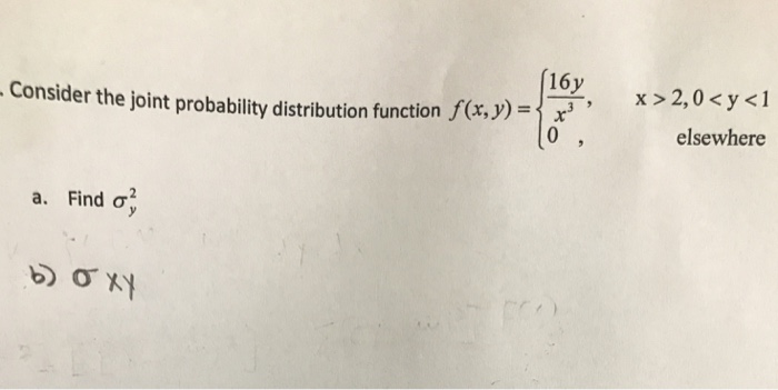 Solved Consider the joint probability distribution function | Chegg.com