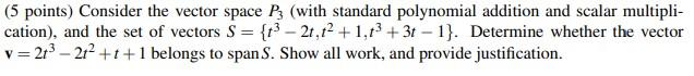 Solved (5 points) Consider the vector space P3 (with | Chegg.com