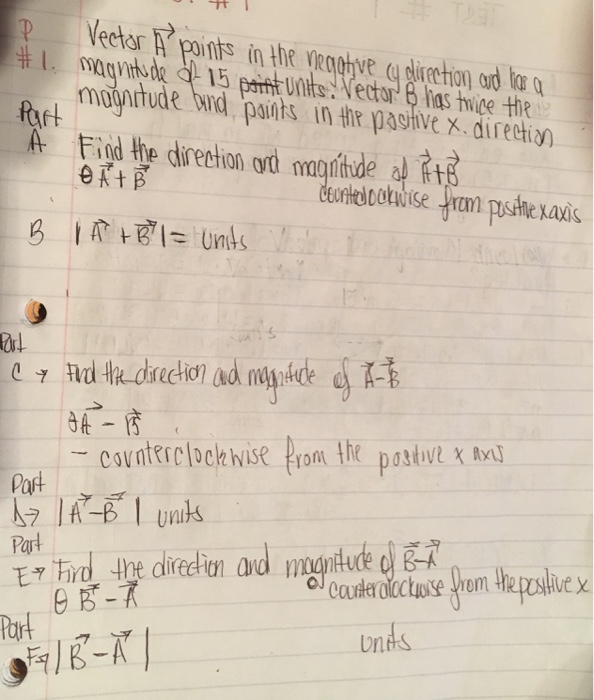 Solved Vector A point in the negative y direction and has a | Chegg.com
