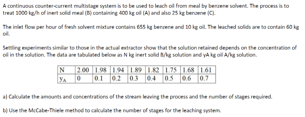 Solved A continuous counter-current multistage system is to | Chegg.com