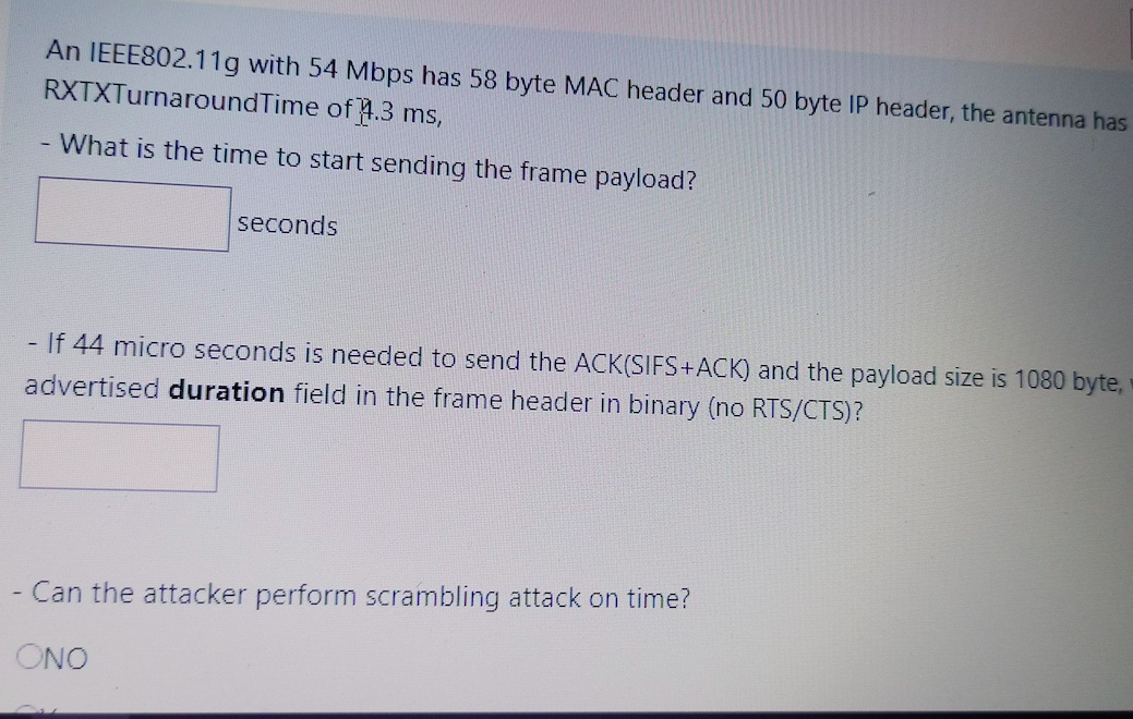 Solved An IEEE802.11g with 54 Mbps has 58 byte MAC header | Chegg.com