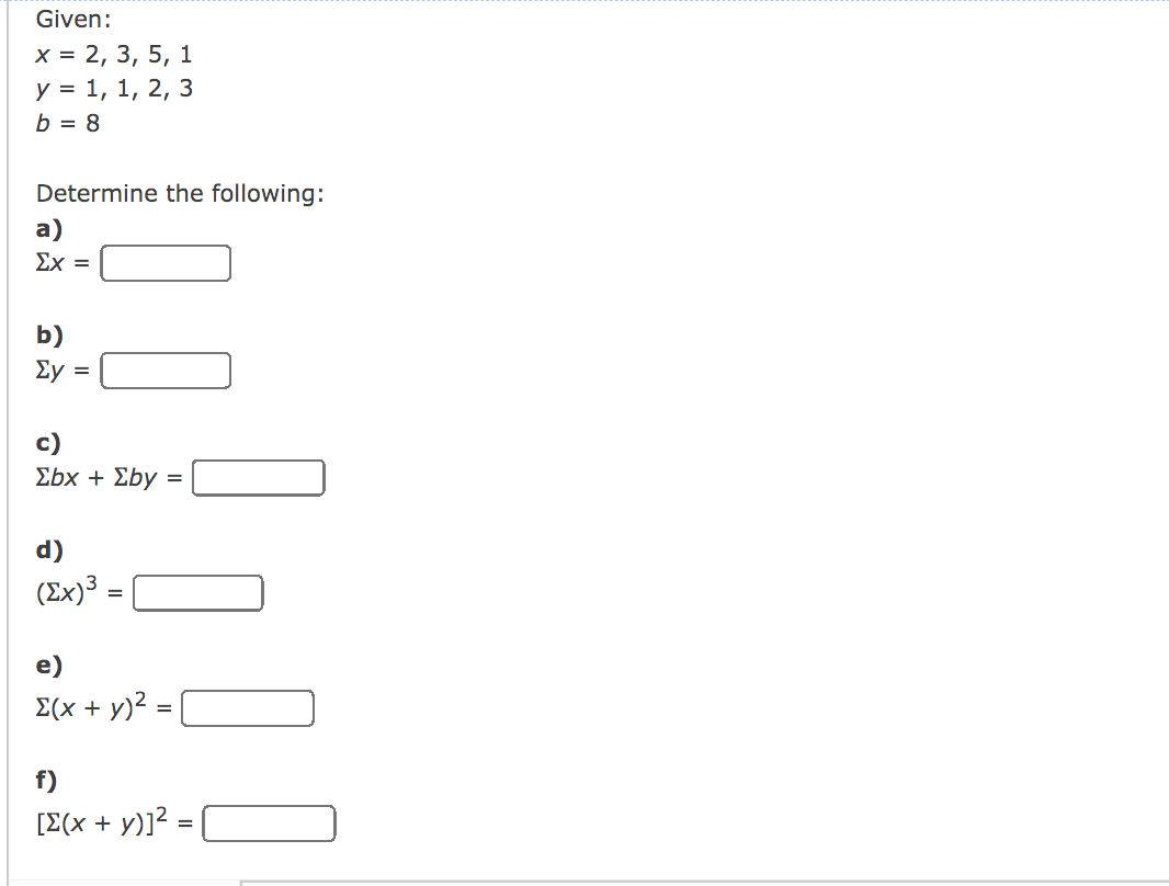 Solved Given: : X = 2, 3, 5, 1 y = 1, 1, 2, 3 b = 8 | Chegg.com
