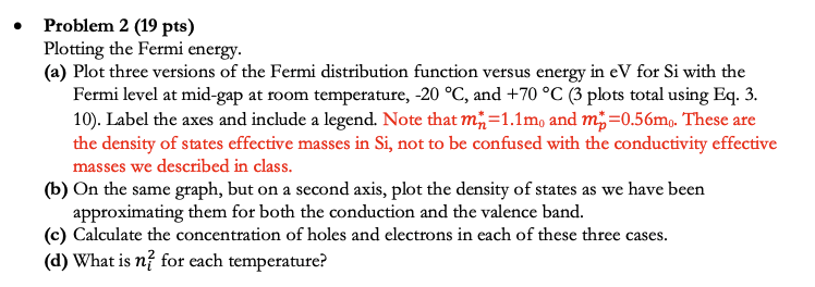 Solved Problem 2 (19 pts) Plotting the Fermi energy. (a) | Chegg.com