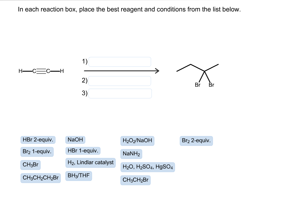 Solved In each reaction box, place the best reagent and | Chegg.com