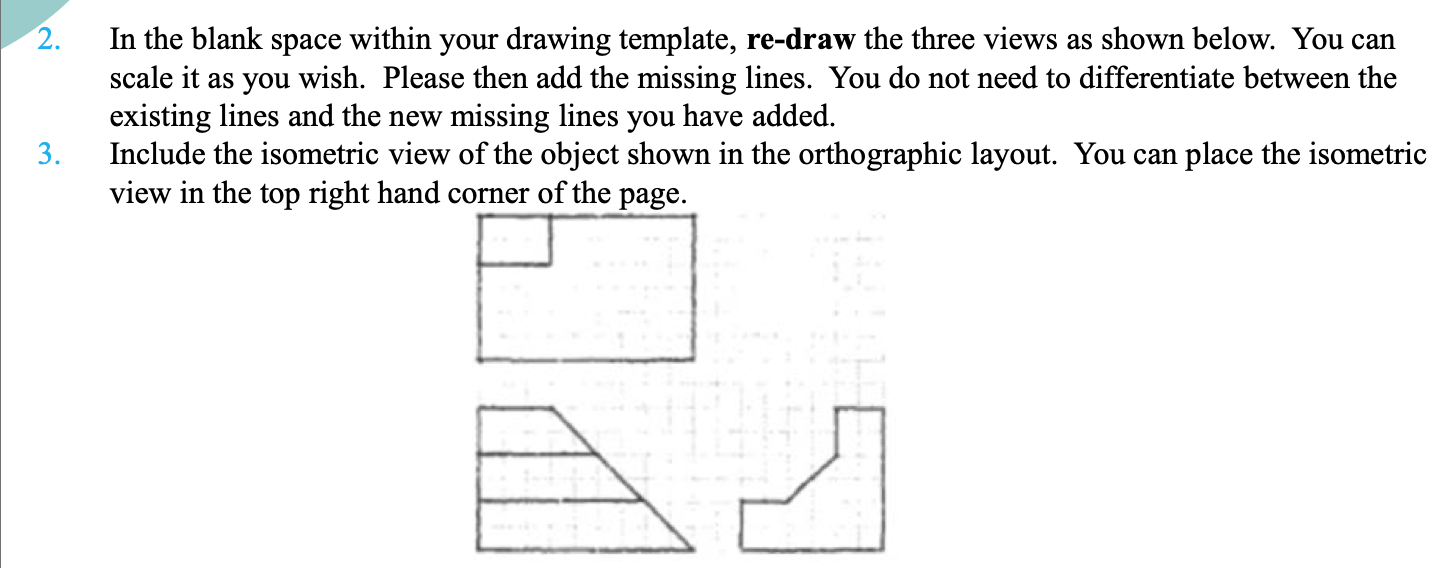 Solved 2. In the blank space within your drawing template, | Chegg.com