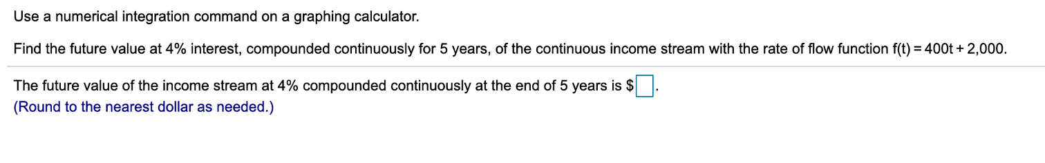 Solved Use a numerical integration command on a graphing | Chegg.com
