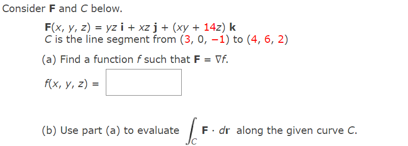 Solved Consider F And C Below F X Y Z Yzi Xzj Xy 14z K C