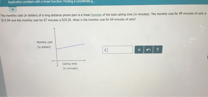 Solved Application problem with a linear function: Finding a | Chegg.com