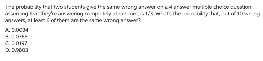 Solved The probability that two students give the same wrong | Chegg.com