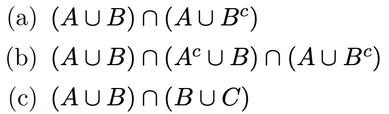 Solved (a) (AUB) n(AU BC) (b) (AU B)(ACU Bàn(AUBC) (c) (AUB) | Chegg.com