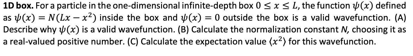 Solved 1D box. For a particle in the one-dimensional | Chegg.com