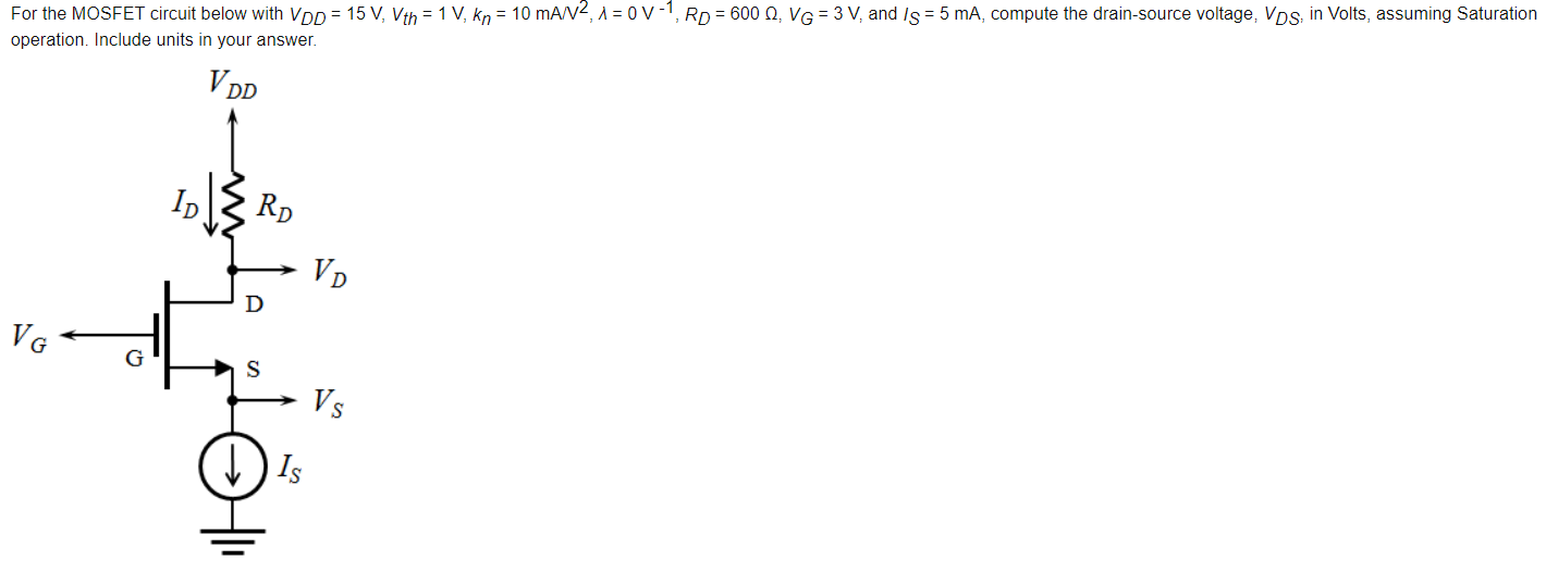 Solved For the MOSFET circuit below with VDD = 15 V, Vth = 1 | Chegg.com