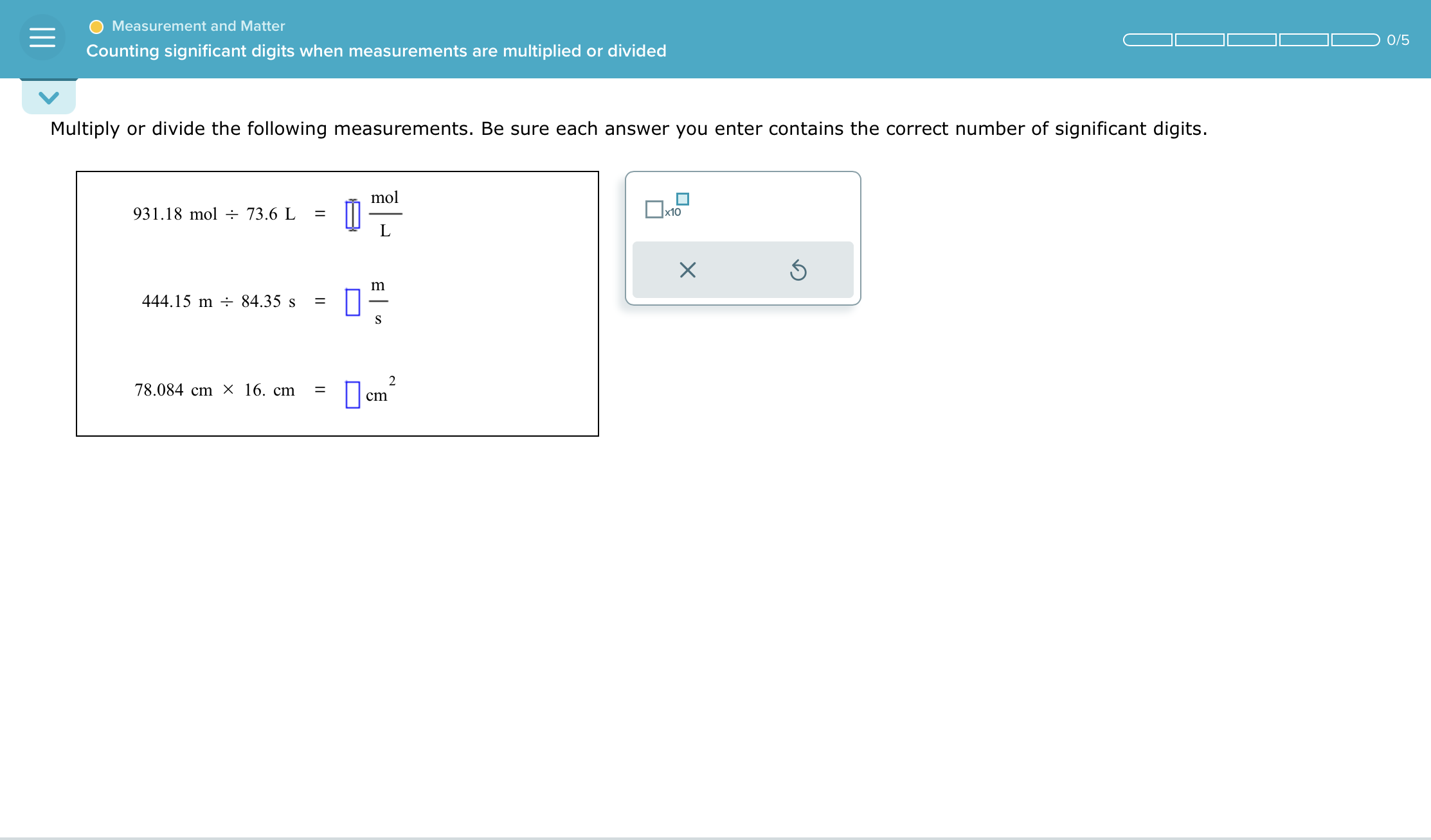 Solved 931.18 mol÷73.6 L444.15 m÷84.35 s=∏Lmol=sm | Chegg.com