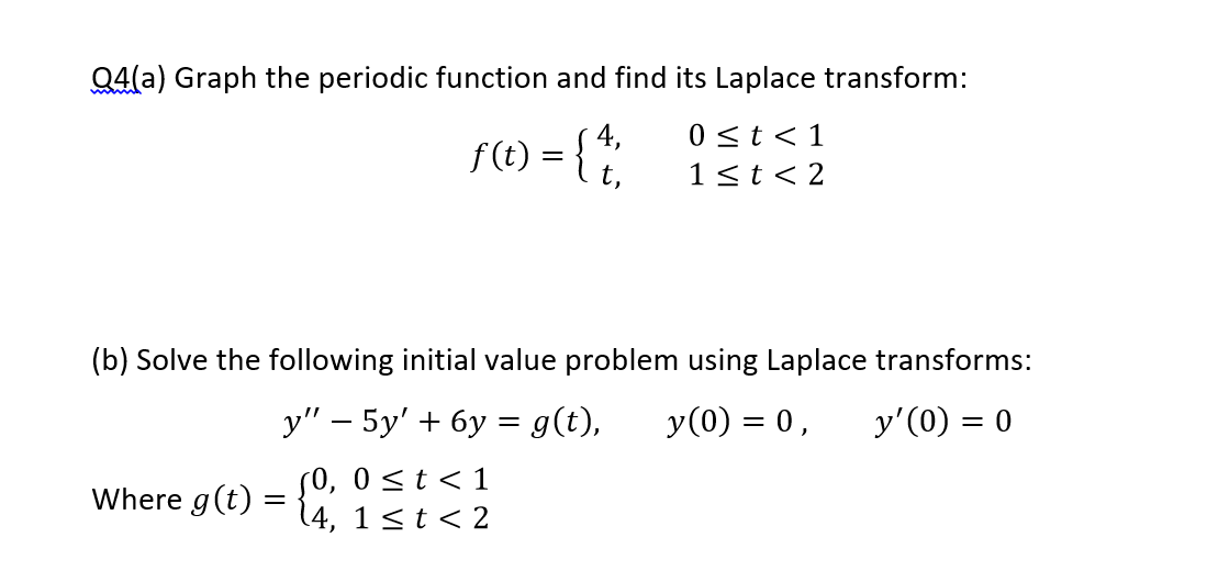 Solved Q4(a) Graph the periodic function and find its | Chegg.com