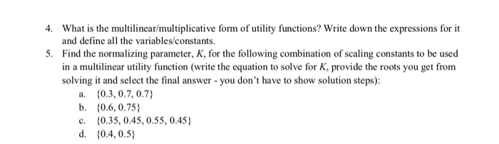 Solved 4. What is the multilinear/multiplicative form of | Chegg.com
