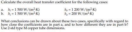 Solved Calculate the overall heat transfer coefficient for | Chegg.com