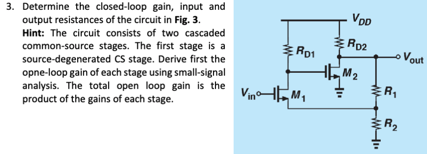 Solved 3. Determine the closed-loop gain, input and output | Chegg.com
