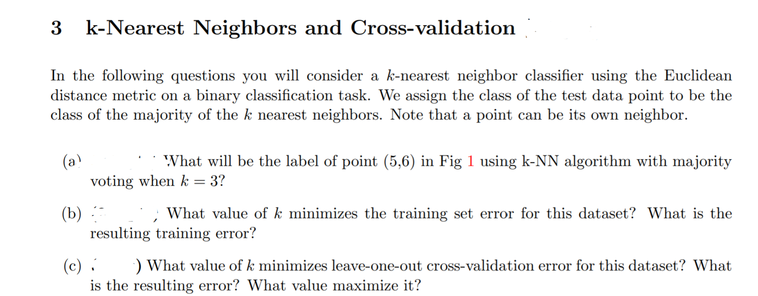 Solved 3 K Nearest Neighbors And Cross Validation In The 