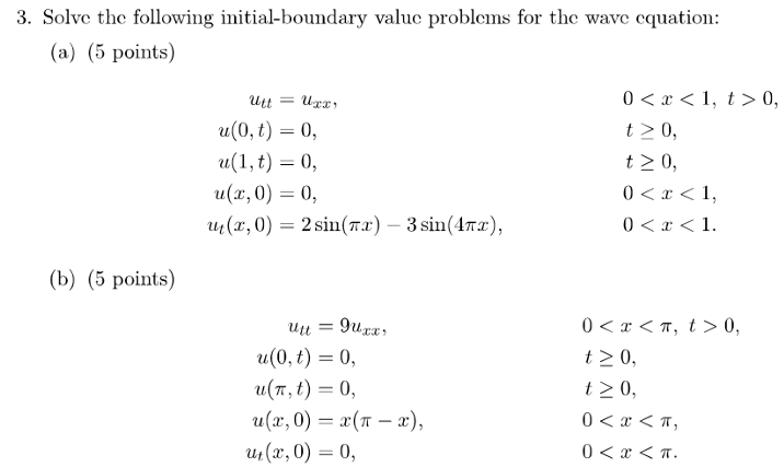 Solved 3. Solve the following initial-boundary value | Chegg.com