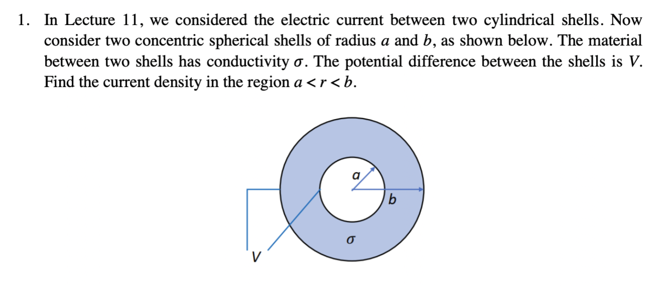 Solved 1. Now consider two concentric spherical shells of | Chegg.com