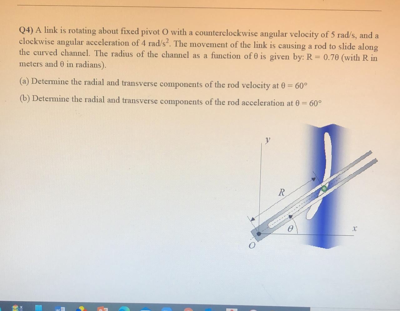 Solved Q4) A link is rotating about fixed pivot O with a | Chegg.com