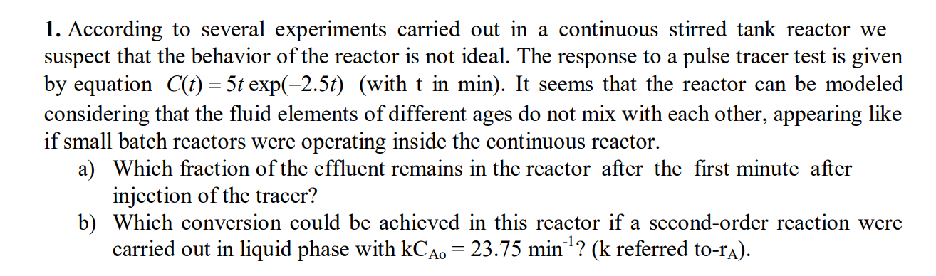 Solved According to several experiments carried out in a | Chegg.com