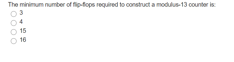 Solved The minimum number of flip-flops required to | Chegg.com