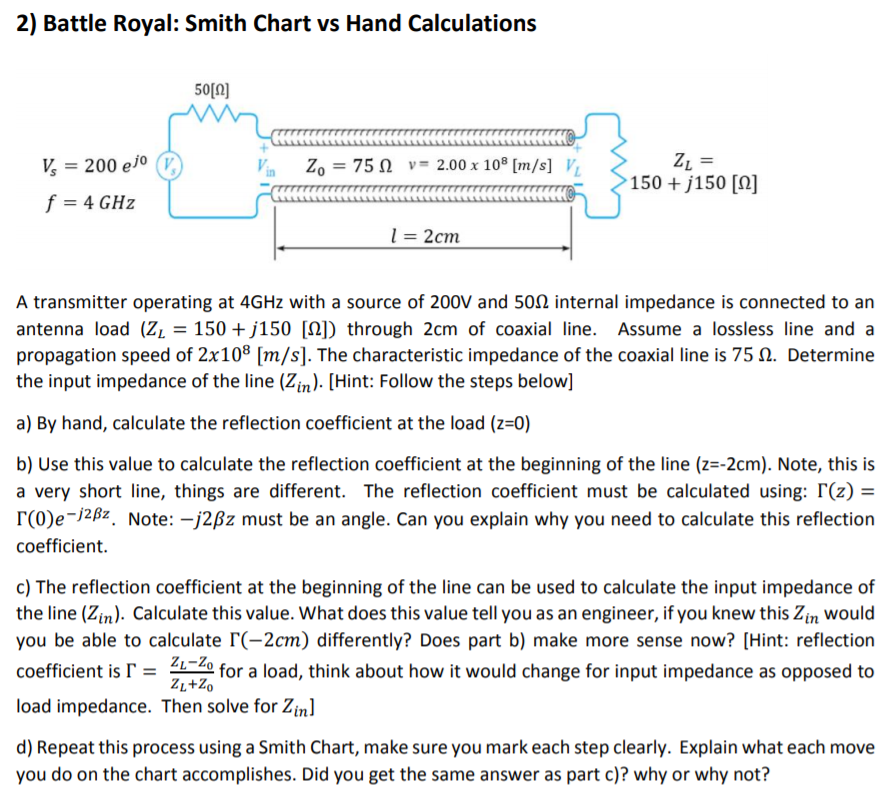 Solved 2) Battle Royal: Smith Chart vs Hand Calculations | Chegg.com