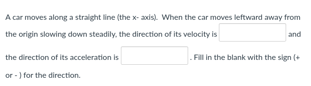 Solved A car moves along a straight line (the x-axis). When | Chegg.com