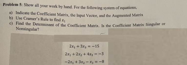Problem 5: Show all your work by hand. For the | Chegg.com