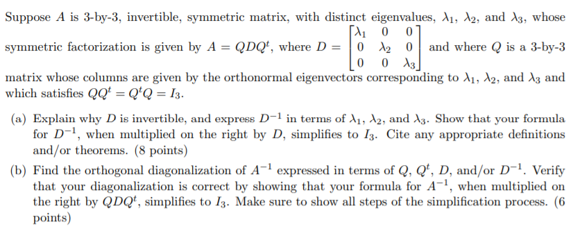 Solved Suppose A is 3-by-3, invertible, symmetric matrix, | Chegg.com