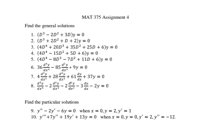 Solved MAT 375 Assignment 4 Find the general solutions 1. | Chegg.com