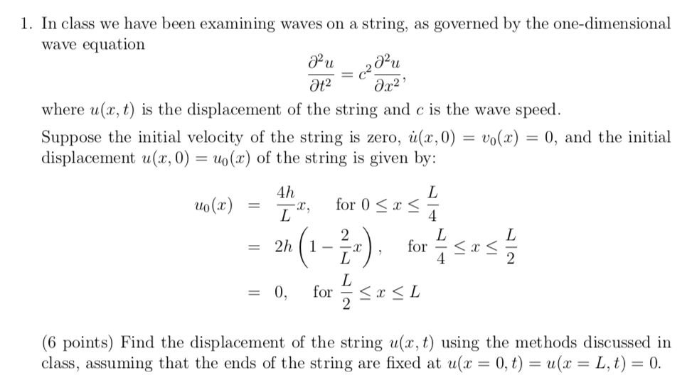 Solved 1. In class we have been examining waves on a string, | Chegg.com