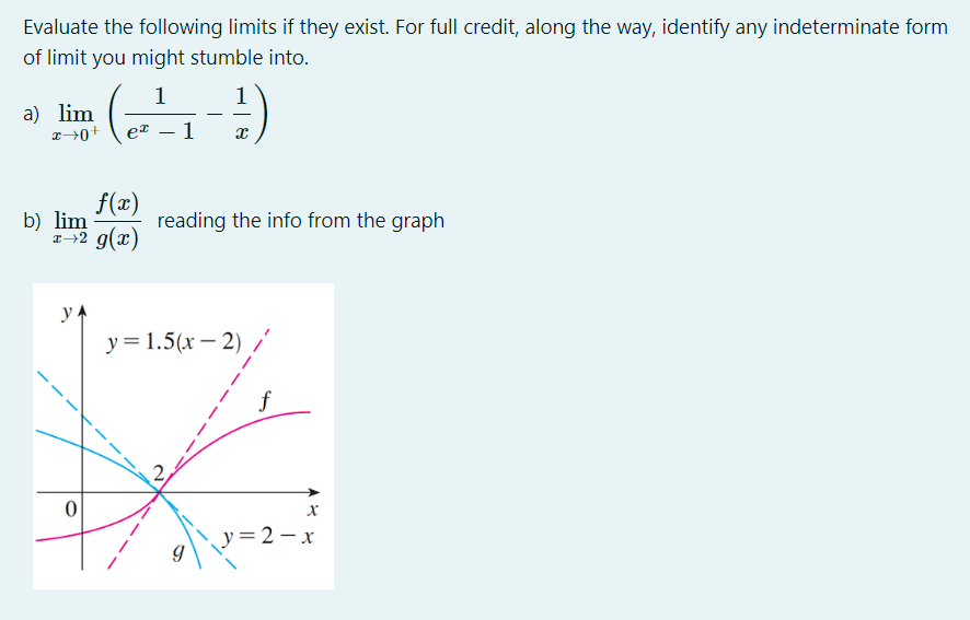 Solved Evaluate the following limits if they exist. For full | Chegg.com