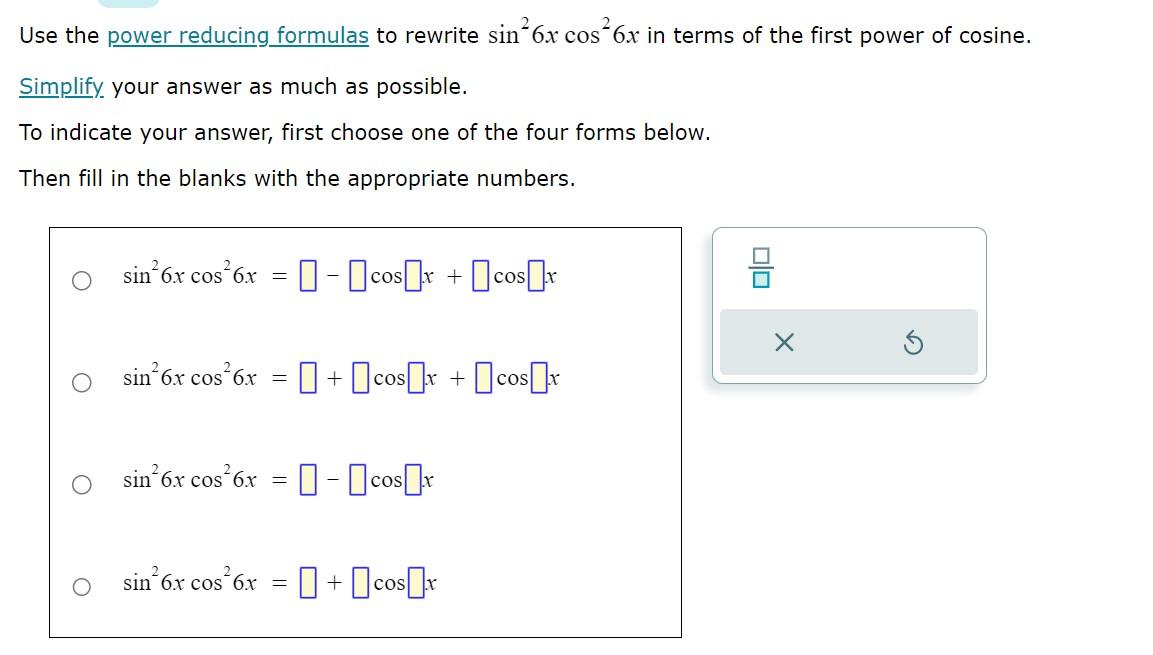 Solved Use the power reducing formulas to rewrite | Chegg.com