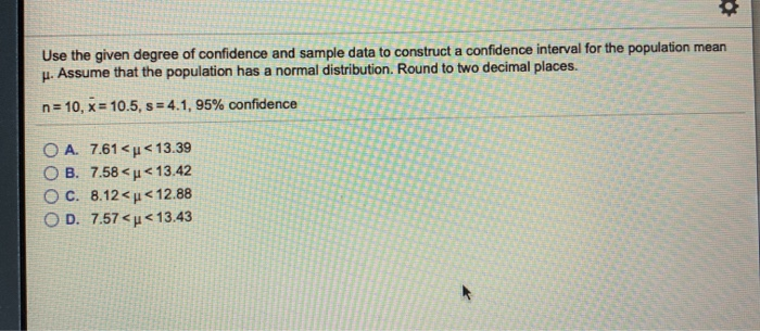 Solved Use the given degree of confidence and sample data to | Chegg.com