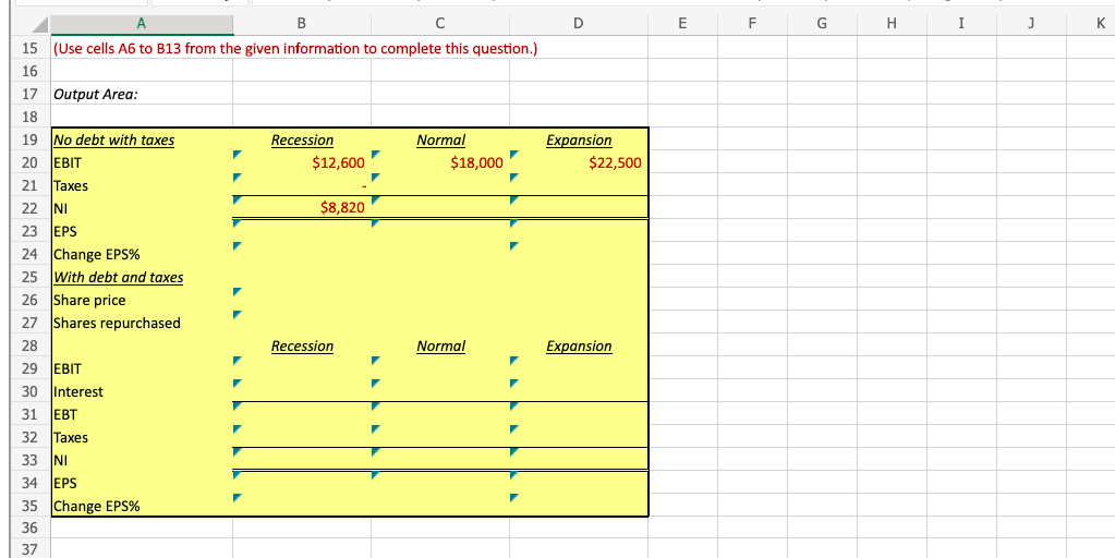 Solved PLEASE PROVIDE EXCEL FUNCTIONS! THANK YOU! | Chegg.com Solved PLEASE PROVIDE EXCEL FUNCTIONS! THANK YOU! | Chegg.com