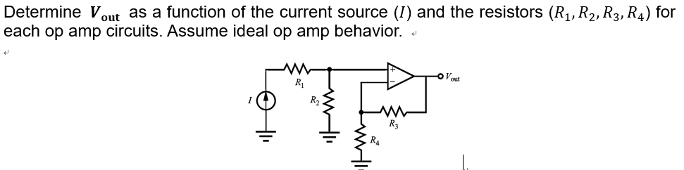 Solved Determine V out as a function of the current source | Chegg.com