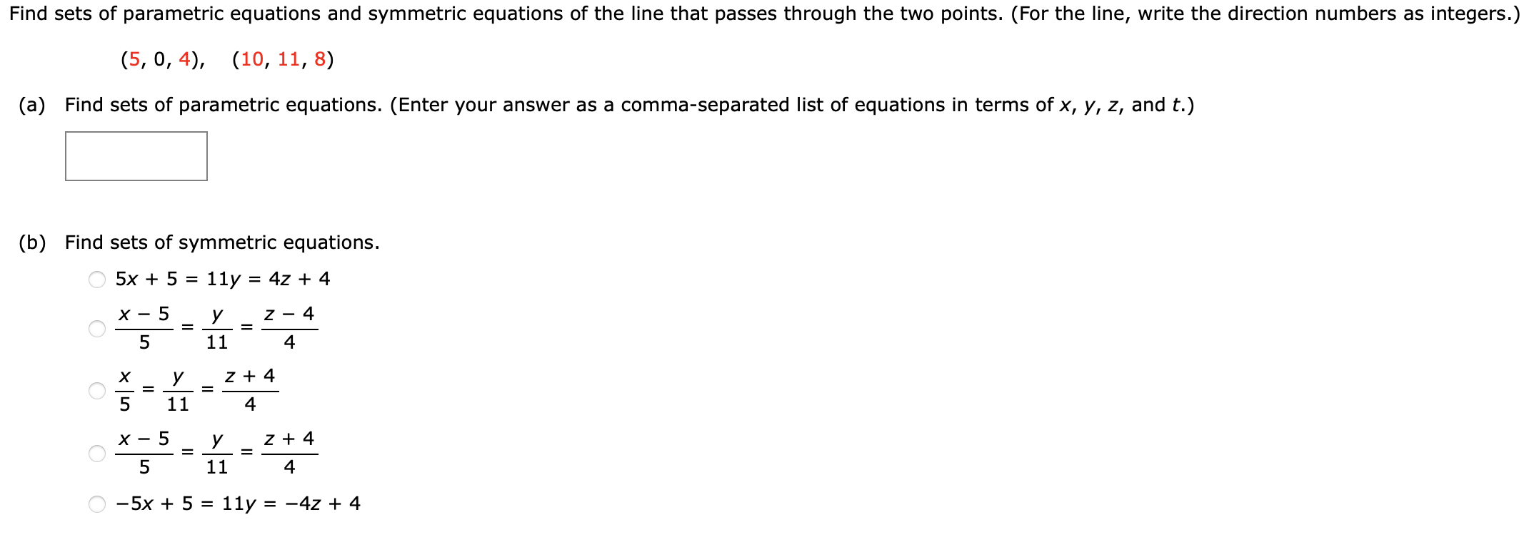 Solved Find sets of parametric equations and symmetric | Chegg.com