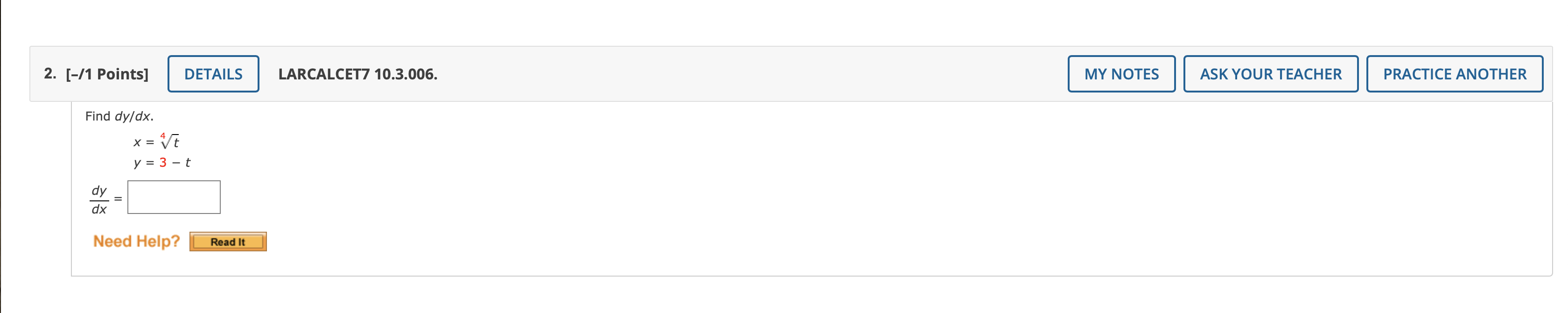 Solved Find dy/dx. x = 4 t y = 3 − t | Chegg.com