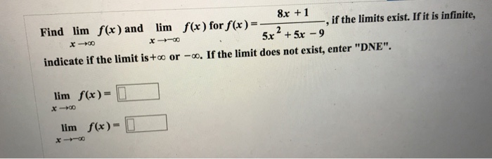 Solved Find lim x rightarrow infinity and lim_ x rightarrow | Chegg.com
