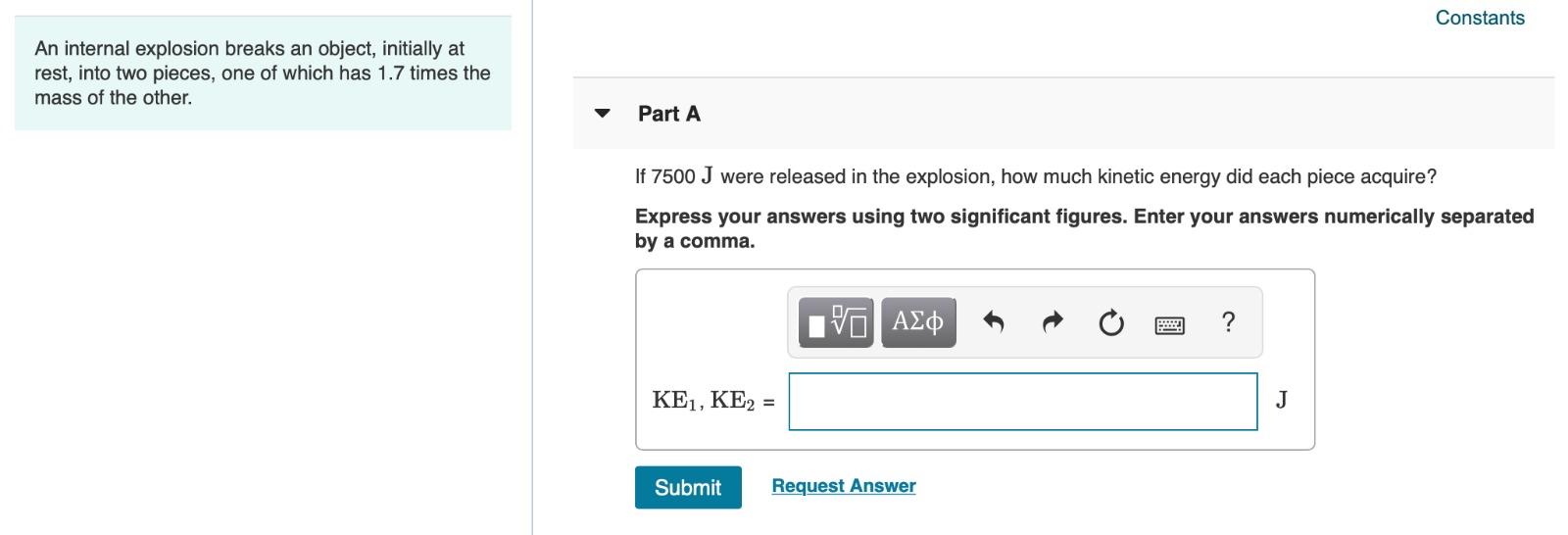 Solved Constants An internal explosion breaks an object, | Chegg.com