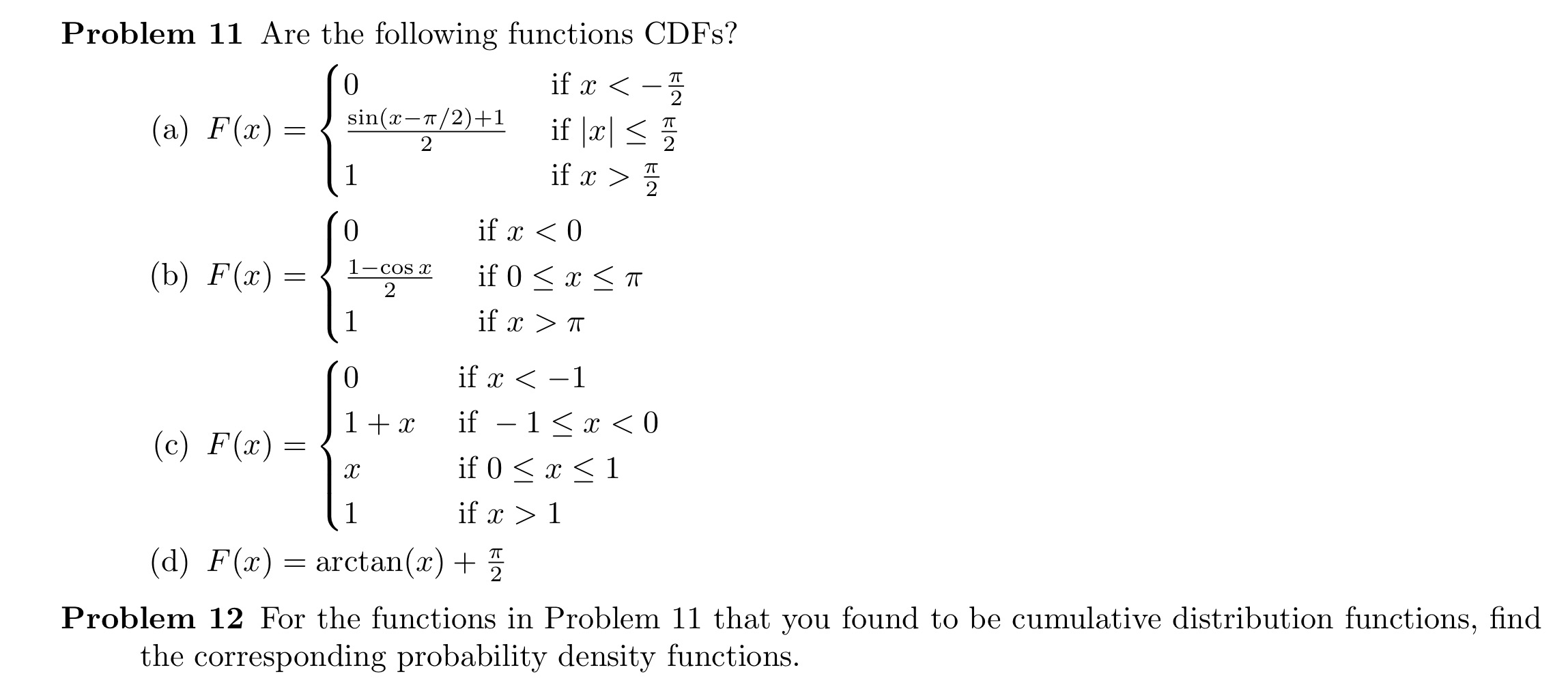 Solved Problem 11 Are the following functions CDFs? if x