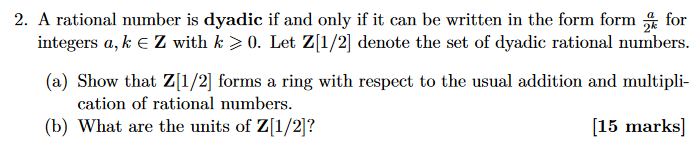 Solved 2. A rational number is dyadic if and only if it can | Chegg.com