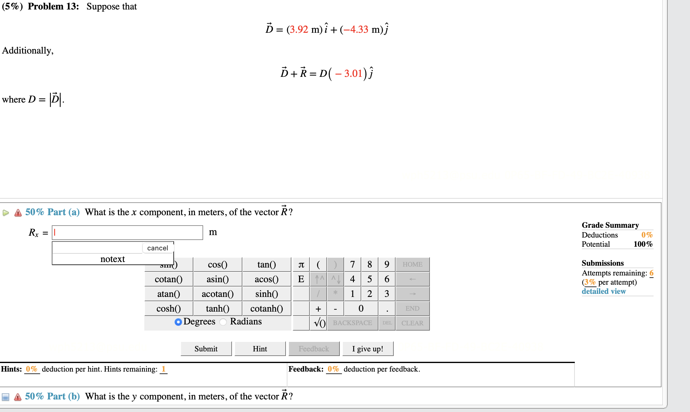 Solved (5\%) Problem 13: Suppose that D=(3.92 m)i^+(−4.33 | Chegg.com