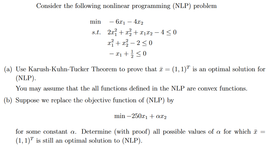 Solved The KKT theorem, as outlined in our notes, are the | Chegg.com