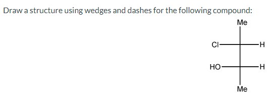 Solved Draw a structure using wedges and dashes for the | Chegg.com
